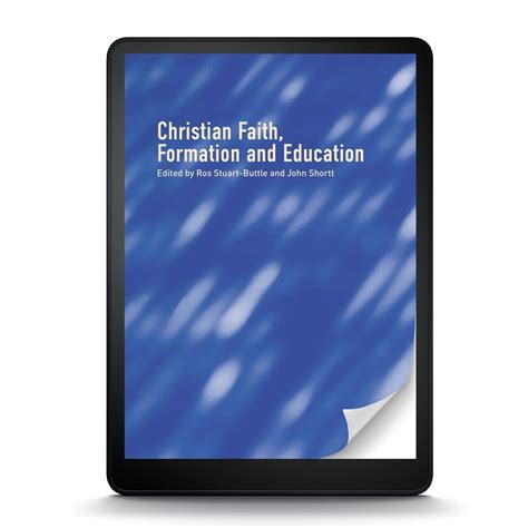 Christian Faith Formation And Education A Comprehensive Guide Roadnrose