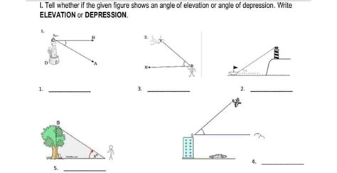 Solved I Tell Whether If The Given Figure Shows An Angle Of Elevation