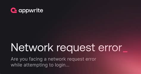 network request error threads appwrite