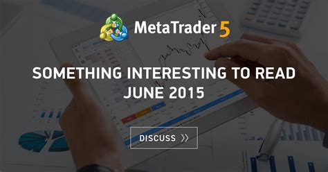 Something Interesting To Read June 2015 Forex Market Trading
