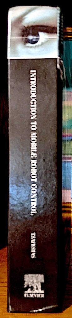 introduction to mobile robot control elsevier insights series school of electrical computer