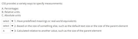 Solved Css Provides A Variety Ways To Specify Measurements
