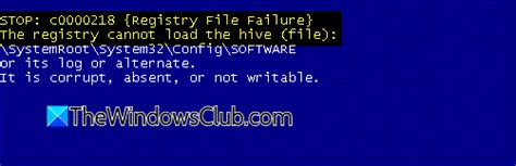 Statuscannotloadregistryfile Error 0xc0000218