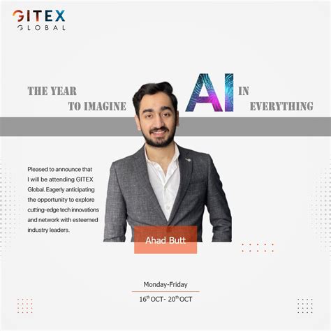 Muhammad Ahad On Linkedin Gitex2023 Techinnovation Networking