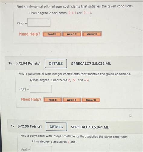 solved find a polynomial with integer coefficients that