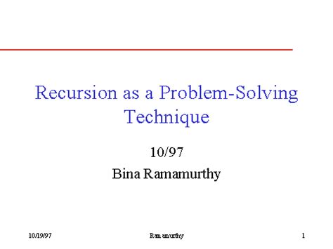 Recursion As A Problem Solving Technique