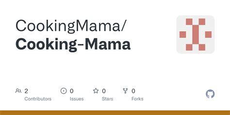 Github Cookingmamacooking Mama