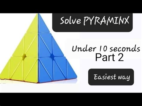 How To Solve PYRAMINX Easiest Way To Solve PYRAMINX Best Beginner S Method Tutorial Of Second