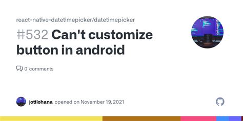 Can T Customize Button In Android Issue 532 React Native