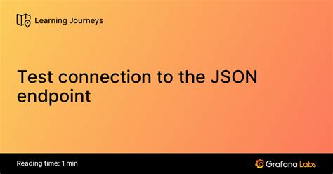 Test Connection To The Json Endpoint Grafana Labs