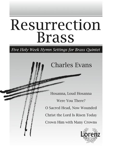 Resurrection Brass Five Holy Week Hymn Settings For Brass Quintet