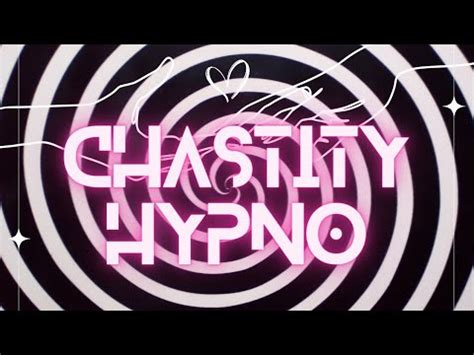 Chastity Hypno Youtube