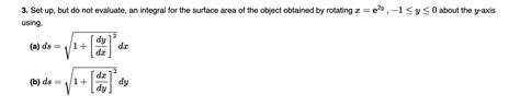 Solved Set Up But Do Not Evaluate An Integral For The Chegg