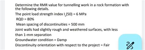 Solved Determine The RMR Value For Tunnelling Work In A Rock Chegg Com