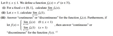 solved let 0≤x≤1 we define a function fn x xn n∈n i