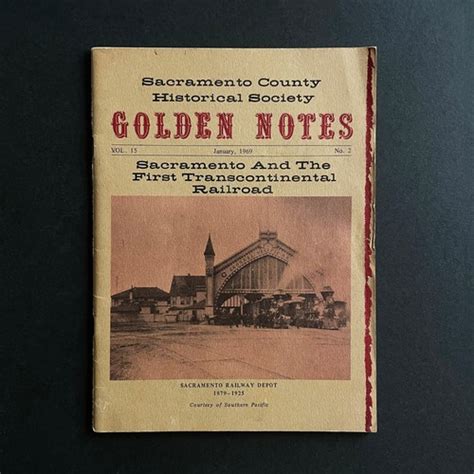1969 Sacramento Cty Historical Society Golden Notes • Transcontinental