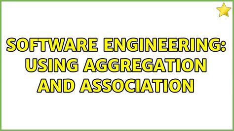Software Engineering Using Aggregation And Association Youtube