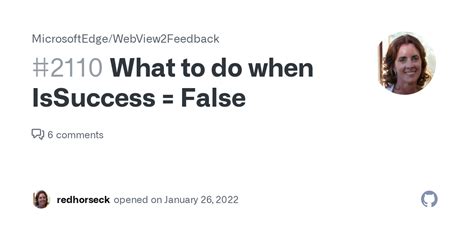 What To Do When Issuccess False · Issue 2110 · Microsoftedgewebview2feedback · Github