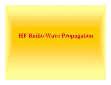 Pdf Hf Radio Wave Propagation Nonstop Systems• Understanding Radio Wave Propagation Can Mean