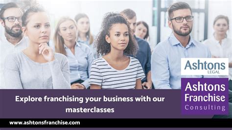How To Franchise Your Business Masterclass 2022 Ashtons Franchise