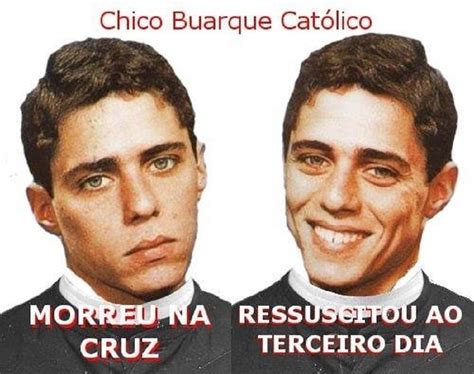 Chico Buarque Faz Sucesso Com Memes Virais Veja Os Melhores