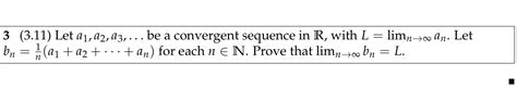 solved 3 3 11 ﻿let a1 a2 a3 dots be a convergent sequence