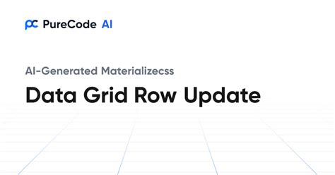Implement Materializecss Data Grid Row Update Using Ai