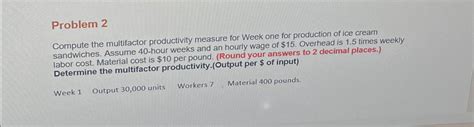 solved problem 2compute the multifactor productivity measure