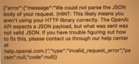 Error Parse JSON Body Your Request API OpenAI Developer Forum