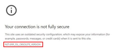 How To Fix Errsslobsoleteversion Chrome Warning Ultahost Knowledge