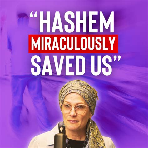 Orit Esther Riter The Hard To Believe Miracles Hashem Did For Me