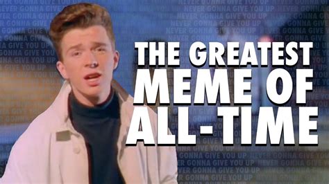 Never Gonna Give You Up Meme