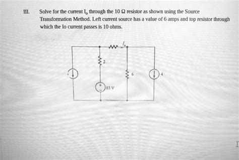 Solved III Solve For The Current I Through The 10 Q Chegg Com