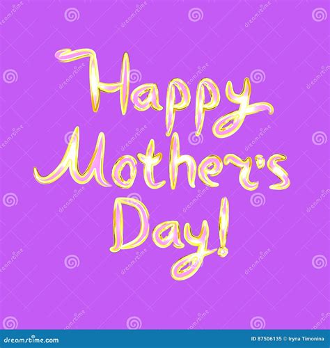 Gold Lettering Happy Mother`s Day Calligraphy Golden Inscription On A