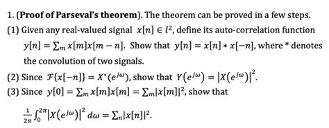 solved 1 proof of parseval s theorem the theorem can be
