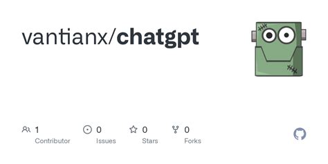 GitHub Vantianx Chatgpt