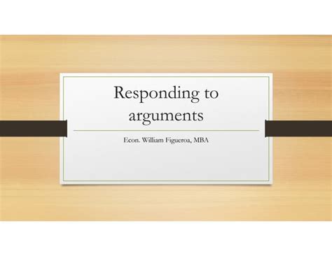 Responding To Arguments And Memorable Experiencespdf