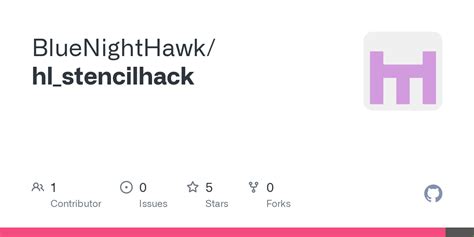 Github Bluenighthawkhlstencilhack