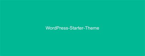 wordpress starter theme