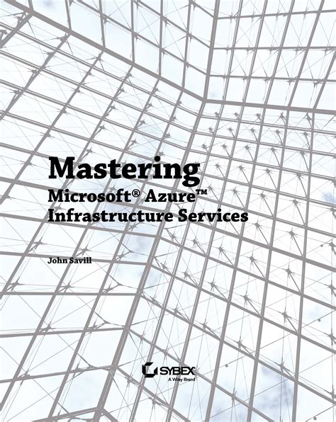 John Savill Mastering Azure Infrastructure Services Naylin Tun