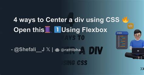 4 Ways To Center A Div Using Css 🔥 Open This🧵 Thread From Shefali Shefalij Rattibha