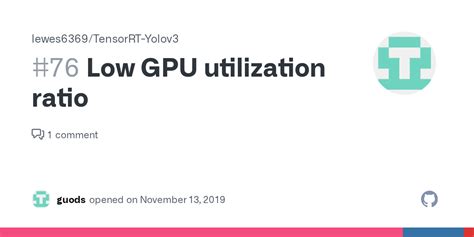 Low Gpu Utilization Ratio · Issue 76 · Lewes6369tensorrt Yolov3 · Github