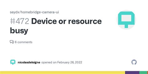 Device Or Resource Busy Issue Seydx Homebridge Camera Ui GitHub
