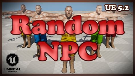 randomize your npc character unreal engine 5 2 tutorial youtube