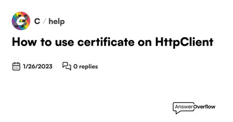 How To Use Certificate On Client C