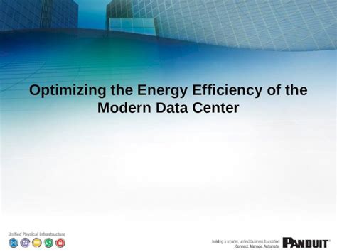 Pptx Optimizing Energy Efficiency In The Modern Data Center Dokumen Tips