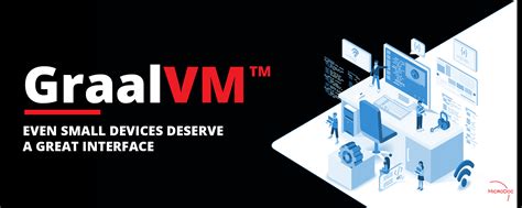 Graal Vm Even Small Devices Deserve A Great Interface
