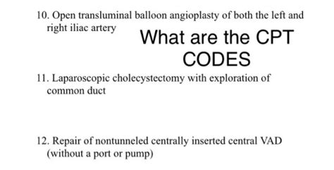10 Open Transluminal Balloon Angioplasty Of Both The Left And Right Iliac Artery What Are The