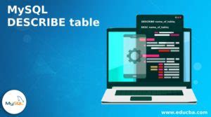MySQL DESCRIBE Table Different Examples Of MySQL DESCRIBE Table