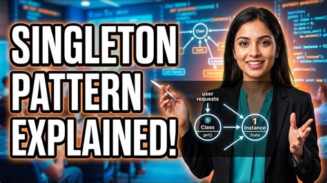 Singleton Pattern Explained Anti Pattern Or Essential 825 Youtube